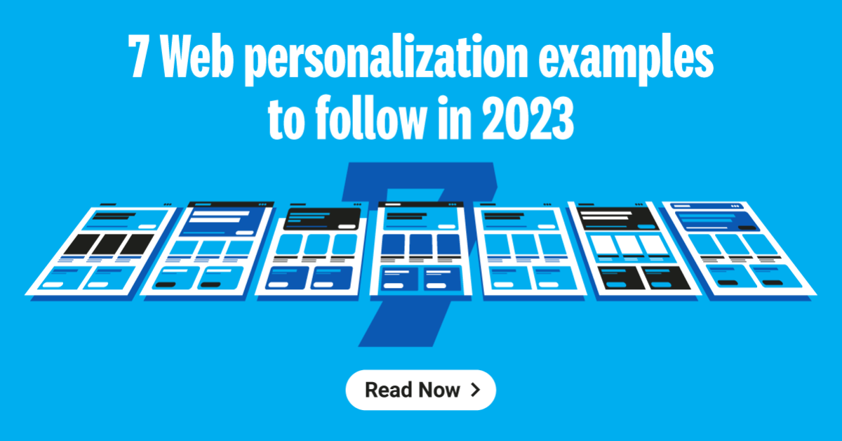 7 web personalization examples to follow in 2023 | Magnolia Headless CMS