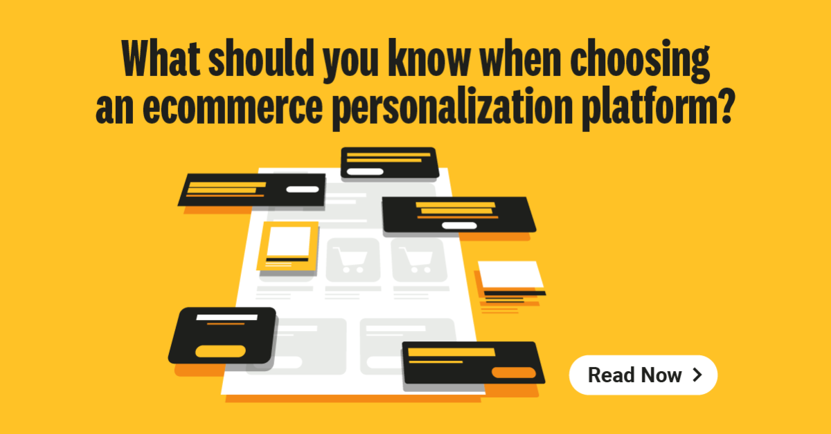 What should you know when choosing an ecommerce personalization ...